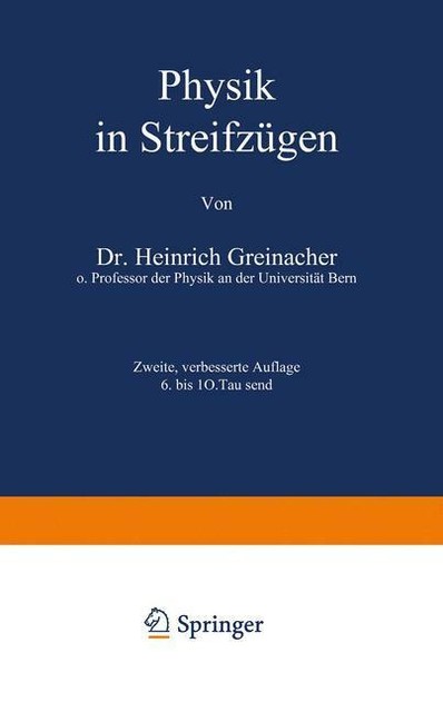 Physik in Streifzügen von H. Greinacher (1943, Taschenbuch) online ...