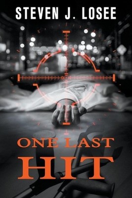 One Last Hit by Steven J. Losee Paperback Book | eBay