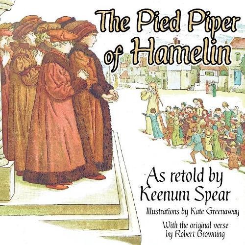 Keenum Spear Robert Browning The Pied Piper of Hamelin (Paperback) (US IMPORT) 9781944322199 ...
