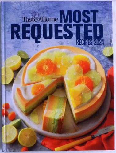 Taste of Home Most Requested Recipes 2024 Hardcover RDA Enthusiast ...