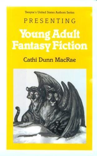 Young Adult Fantasy Fiction (Twayne's United States Authors Series ...