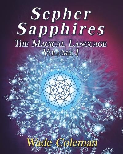 Wade Coleman Sepher Sapphires Volume 1 (Paperback) Gematria (US IMPORT ...