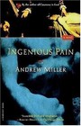 Ingenious Pain : A Novel, Paperback by Miller, Andrew, Used Good ...
