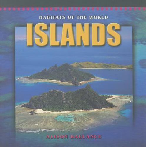 Dominie Habitats of the World Ser.: Islands by Alison Ballance (2004 ...