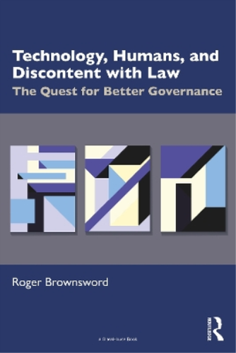 Roger Brownsword Technology, Humans, and Discontent with Law (Poche) | eBay