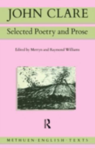 John Clare : Selected Poetry and Prose by John Clare (1986, Perfect ...