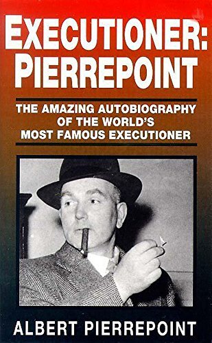 Executioner, Pierrepoint By Albert Pierrepoint. 9780340717011 | eBay