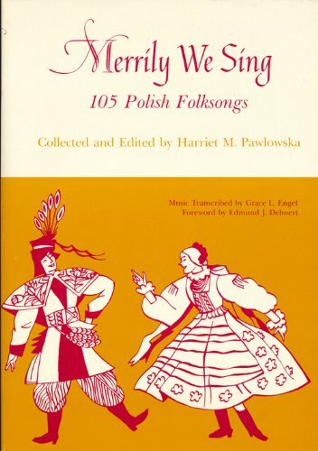 MERRILY WE SING: 105 POLISH FOLKSONGS By Harriet M Pawlowska Excellent ...