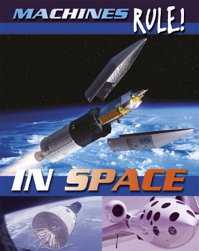 Steve Parker Machines Rule: In Space (Poche) Machines Rule ...