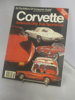 Corvette- Collectors Edition- By Editors of Consumer Guide- Winter 1979 ...