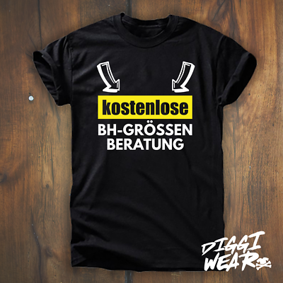 KOSTENLOSE BH-GRÖSSEN BERATUNG ! | SPASS GESCHENK FUN SPRUCH T SHIRT S ...