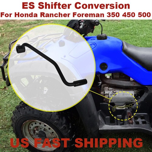 For Honda Foreman Rancher 350 450 500 ES Shifter Conversion - Manual to ...