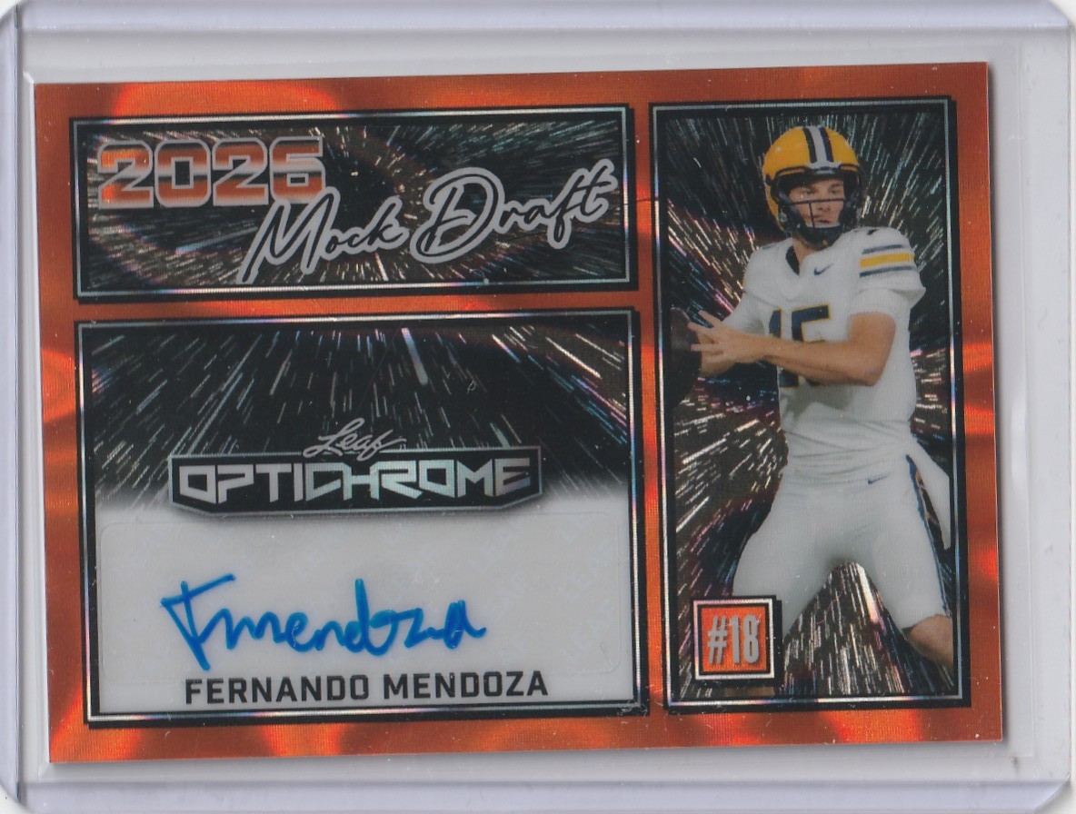 2025 LEAF OPTICHROME FOOTBALL FERNANDO MENDOZA MOCK DRAFT ORANGE ...
