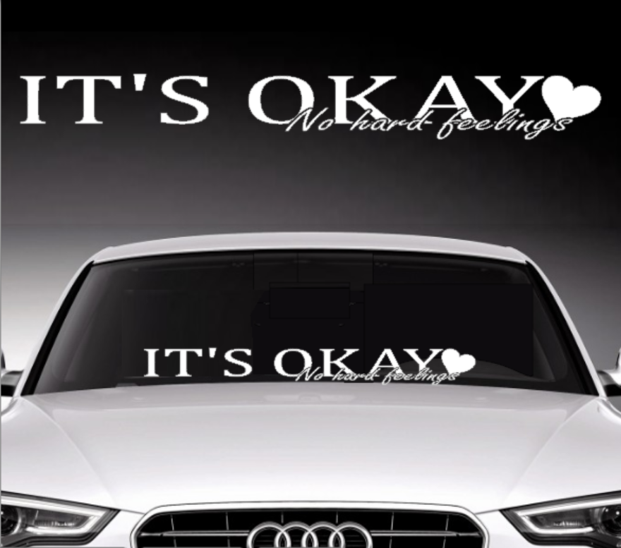 It's Okay Windshield Window Car Decal Sticker Banner Graphic Vinyl JDM ...