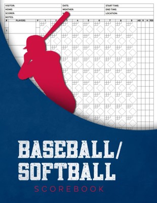 Baseball/Softball Scorebook: Baseball/Softball Score Keeping Book ...