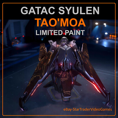 STAR CITIZEN PAINTS - GATAC SYULEN - TAO MOA LIMITED PAINT / SKIN | eBay