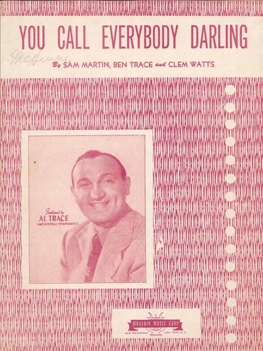 You Call Everybody Darling Sheet Music Piano Voice Al Trace & Silly ...