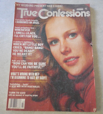 TRUE CONFESSIONS Magazine, MARCH 1978, I BORROWED AN ANGEL, A MOTHER'S ...