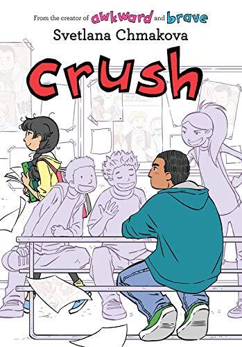 Crush (Berrybrook Middle School, 3) By Svetlana Chmakova | eBay