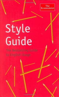 The Economist Style Guide By The Economist. 9781861979162 9781861979162 ...