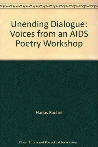 Unending dialogue: Voices from an AIDS poetry workshop - Library ...