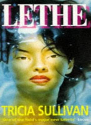 Lethe By Tricia Sullivan. 9780575600393 | eBay