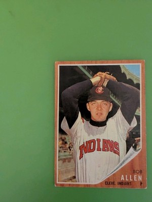 1962 Topps High #543 Bob Allen Pitcher Cleveland Indians Short Print VG ...