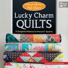 Lucky Charm Quilts: 17 Delightful Patterns for Precut 5" Squares by ...