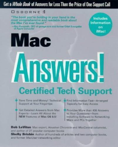 Answers! Ser.: Mac Answers! : Certified Tech Support by Shelly Brisbin ...