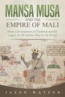 Jason Watson Mansa Musa and The Empire of Mali (Paperback) | eBay