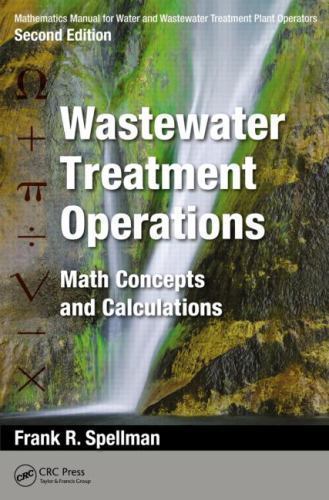Mathematics Manual for Water and Wastewater Treatment Plant Operators ...