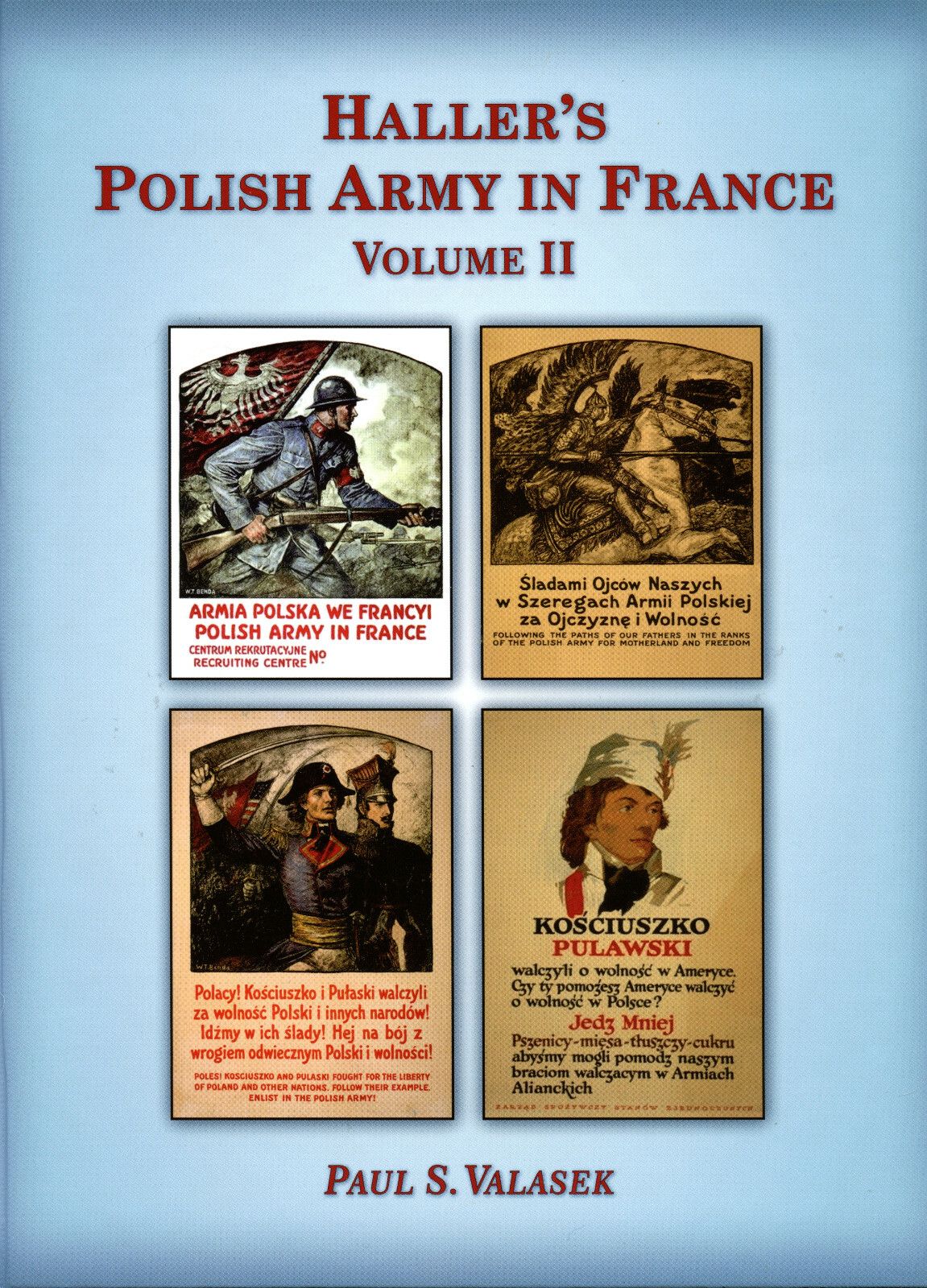 Haller's Polish Army in France Vol.II 2019 WW I & Polish Soviet War ...