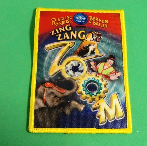 Ringling Bros. Barnum & Bailey Circus Woven Patch: ZING ZANG ZOOM ...