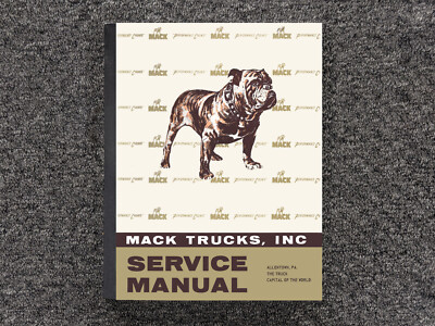 1956 Mack Truck B Series B20 B30 B60 B61 B43 B81 Truck Service Repair ...