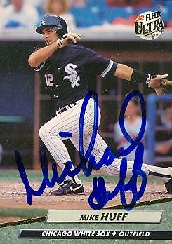 Mike Huff autographed baseball card (Chicago White Sox) 1992 Fleer ...