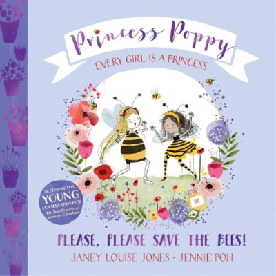 Janey Jones Please Please Save The Bees (Paperback) Princess Poppy (UK ...