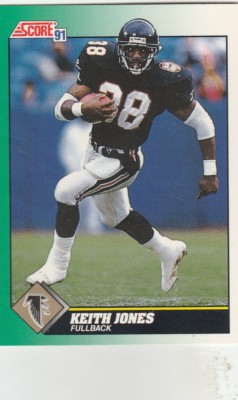 FREE SHIPPING-MINT-1991 Score #257 Keith L Jones Atlanta Falcons ...
