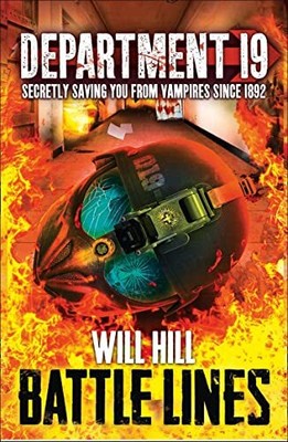 Battle Lines: Book 3 (Department 19), Hill, Will | eBay