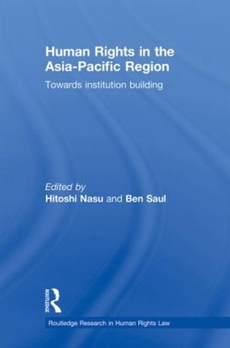 Human Rights in the Asia-Pacific Region: Towards Institution Building ...