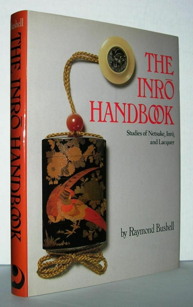 Raymond Bushell / INRO HANDBOOK Studies of Netsuke Inro and Laquer 1st ...