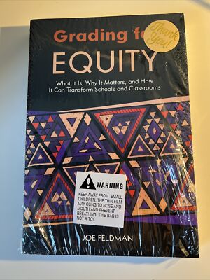 Grading for Equity: What It Is, Why It Matters, and How It Can ...