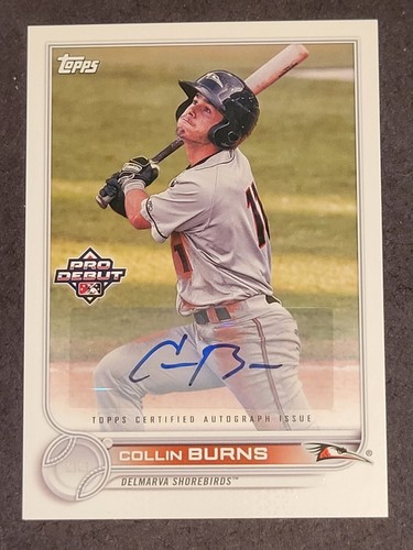 COLLIN BURNS AUTO 2022 Topps Pro Debut Baseball #PD-199 Baltimore ...