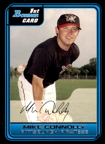 2006 Bowman Prospects #B25 Mike Connolly Pittsburgh Pirates | eBay