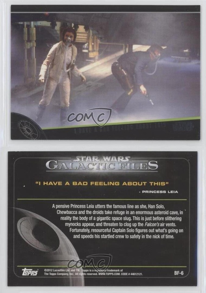 2012 Topps Star Wars Galactic Files Bad Feeling Princess Leia Organa # ...