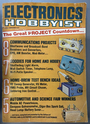ELECTRONICS HOBBYIST MAGAZINE-FALL/WINTER 1969-THE GREAT PROJECT ...