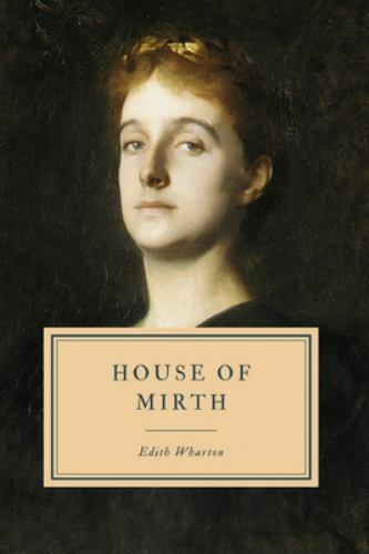 House of Mirth by Wharton, Edith 9781091982659| eBay