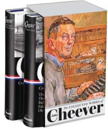 Collected Works of John Cheever : A Library of America Boxed Set by ...