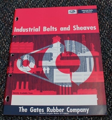 1972 GATES RUBBER Catalog 19998 INDUSTRIAL BELTS & SHEAVES, MOTION ...