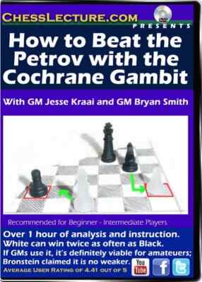 How to Beat Petrov with the Cochrane Gambit - Chess Lecture - Vol 134 ...