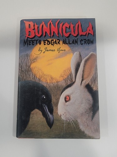 Bunnicula Meets Edgar Allan Crow (Bunnicula & Friends) By James Howe ...